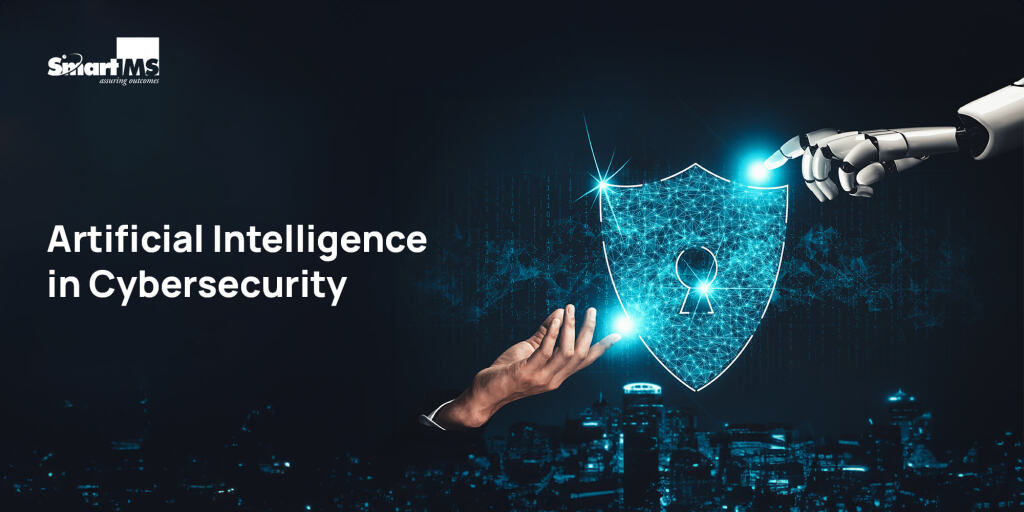 Artificial Intelligence in Cybersecurity | Smart IMS